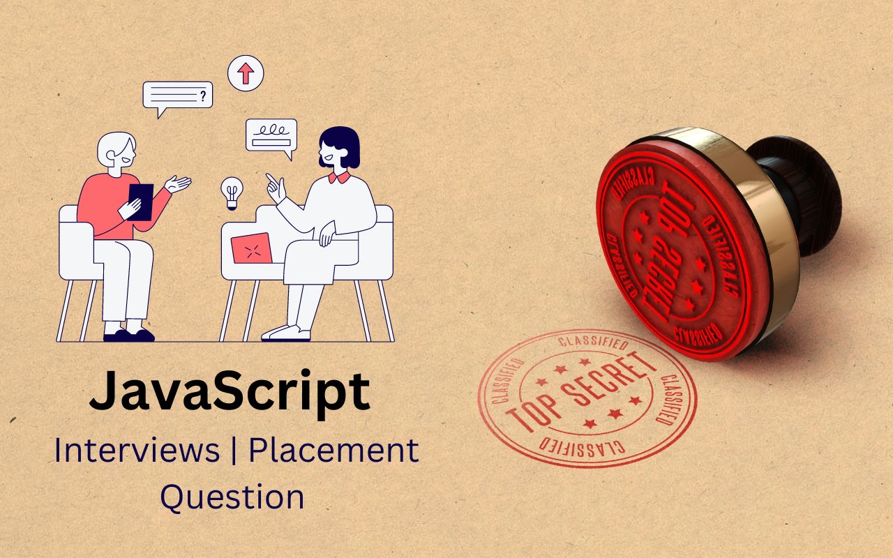 Most Asked Javascript Interview Questions And Answers For Freshers